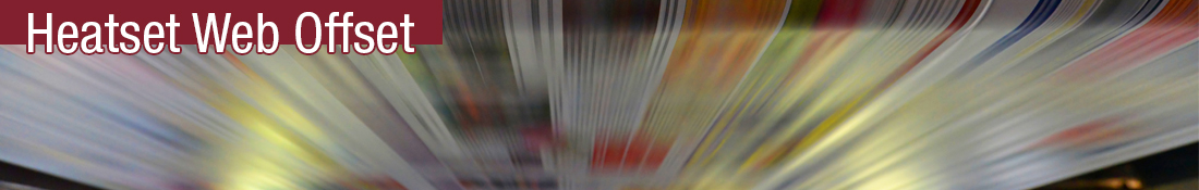 Heatset Web Offset Printing | Vision Print Solutions
