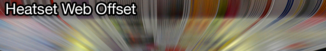 Heatset Web Offset Printing | Vision Print Solutions